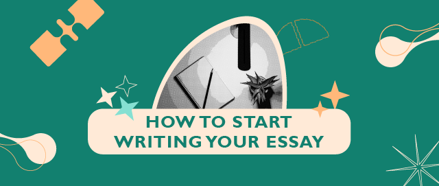 HOW TO START AN ESSAY – BINA NUSANTARA English Club