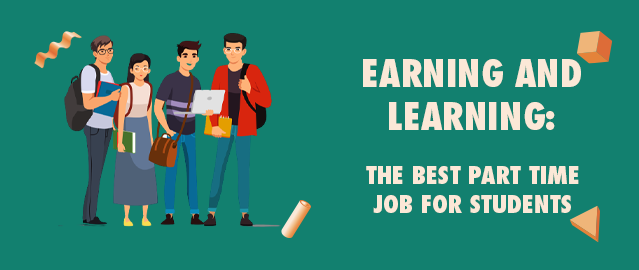 EARNING AND LEARNING: THE BEST PART TIME JOBS FOR STUDENTS – BINA ...