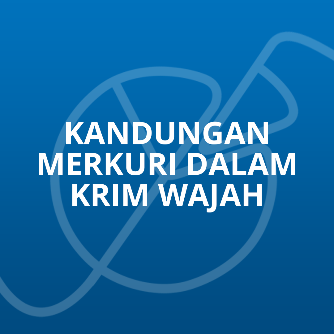Kandungan Merkuri dalam Krim Wajah – Himpunan Mahasiswa Statistika